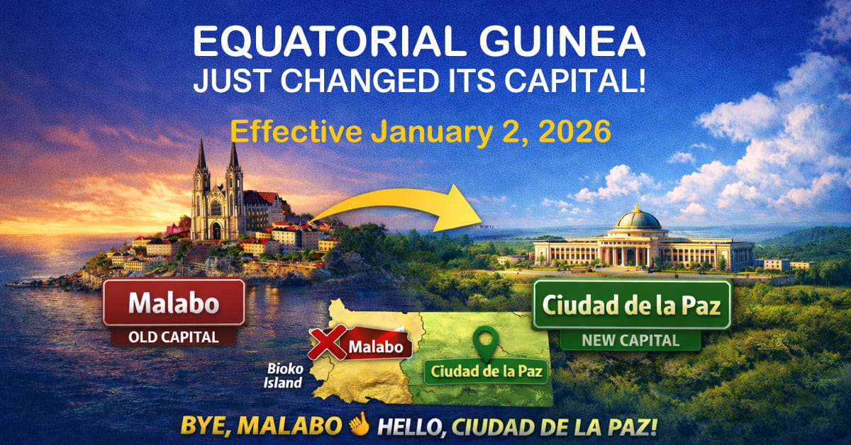 Equatorial Guinea Just Changed Its Capital (Yes, in 2026) – Can You ...
